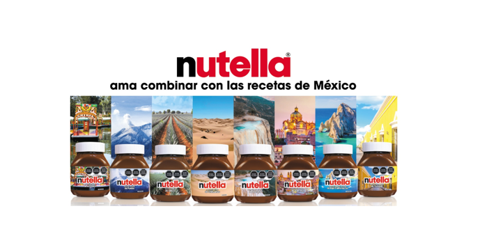 NUTELLA® AMA COMBINAR CON LAS RECETAS DE MÉXICO – DISTRITO MAGAZINE